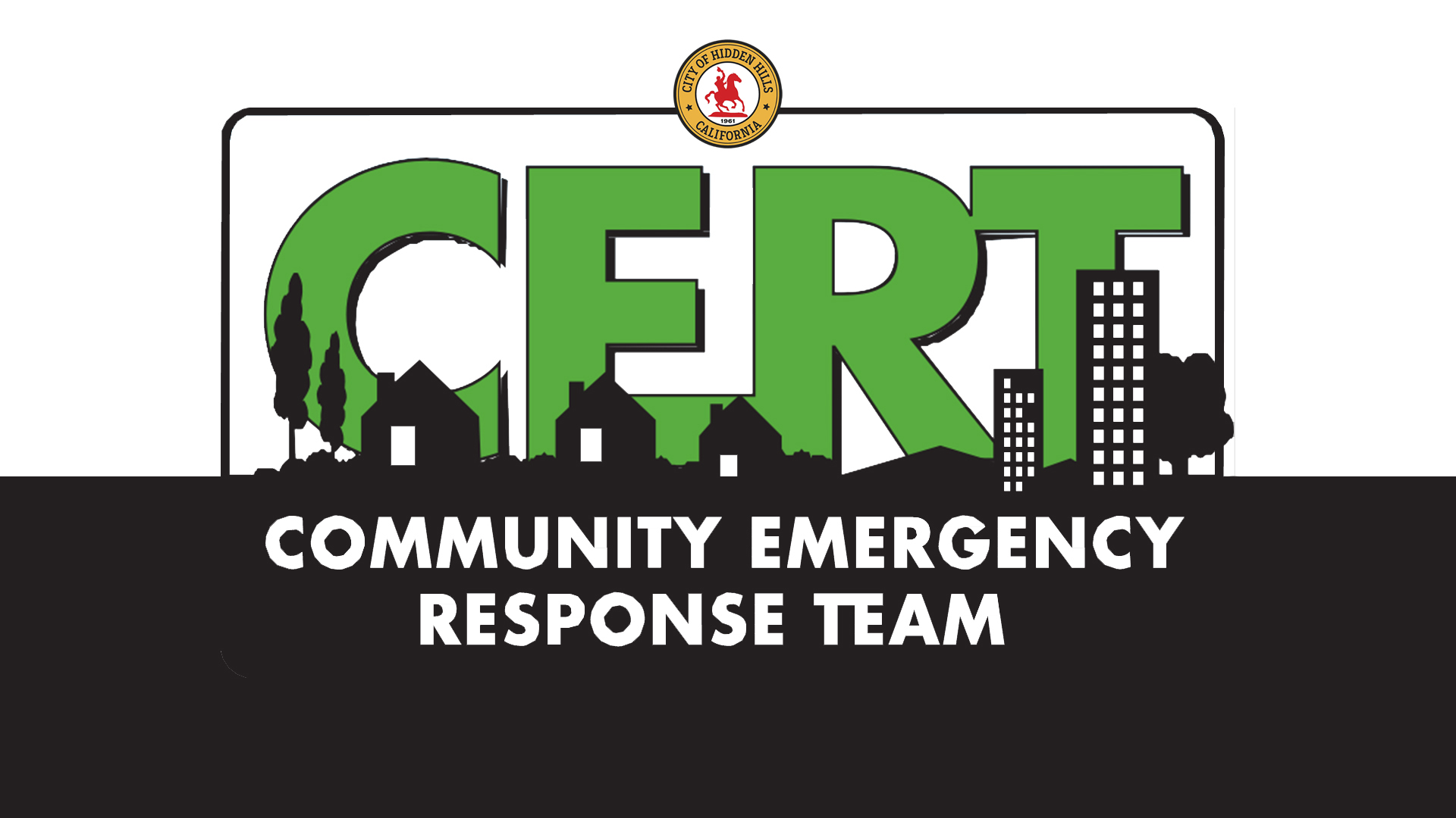 Join Us July 24 - New Beginnings for the City’s CERT Team - Hidden Hills
